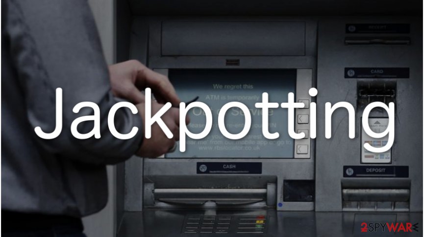 Jackpotting attacks make U.S ATMs spit out cash in seconds