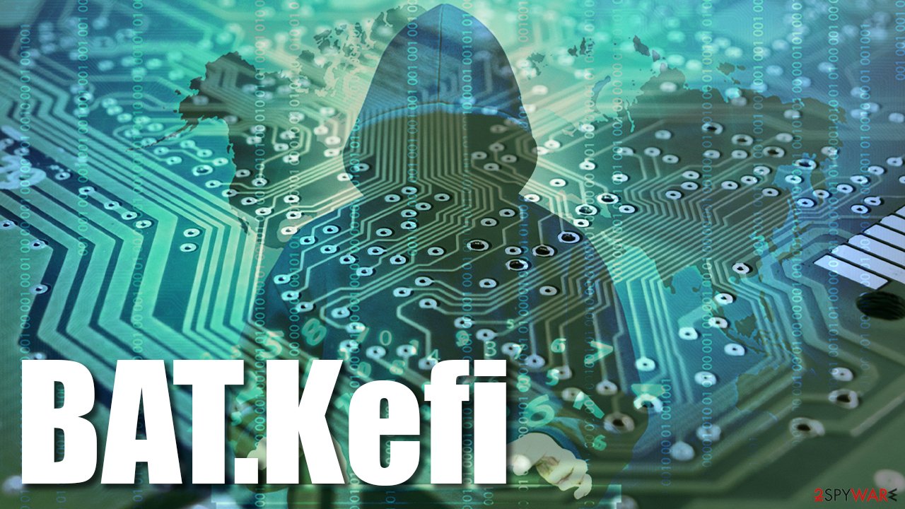 Remove BAT.Kefi (Virus Removal Instructions) - Updated Guide