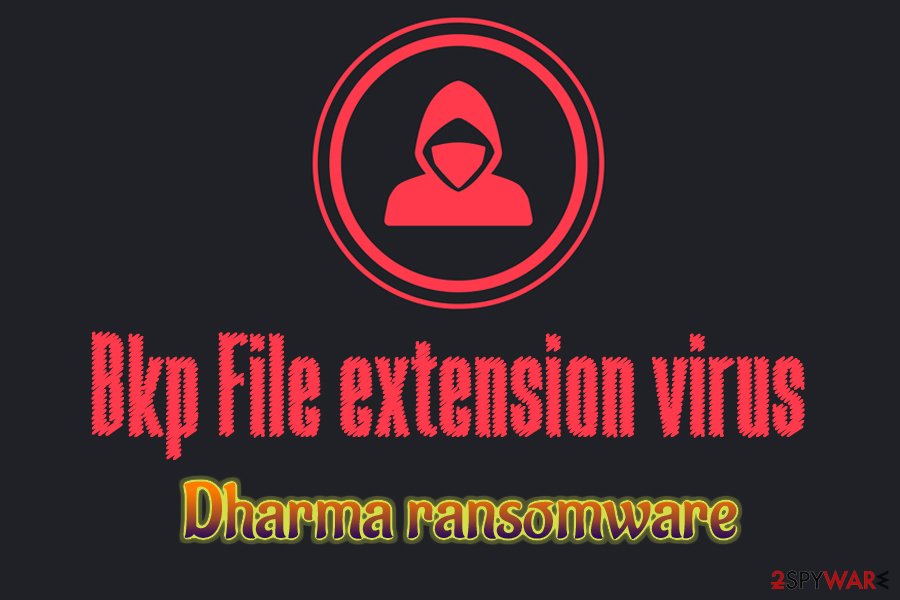 Remove Bkp ransomware (Removal Instructions) - Bonus: Decryption Steps