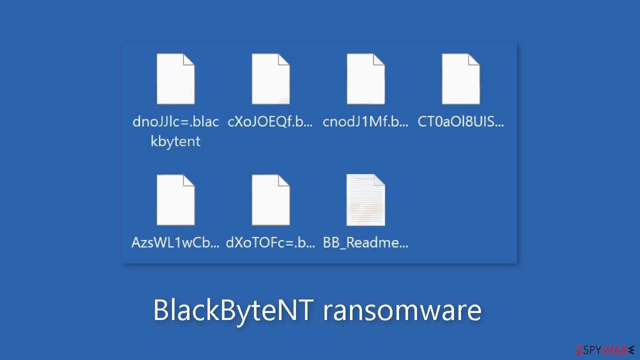 Remove BlackByteNT ransomware (virus) - Recovery Instructions Included