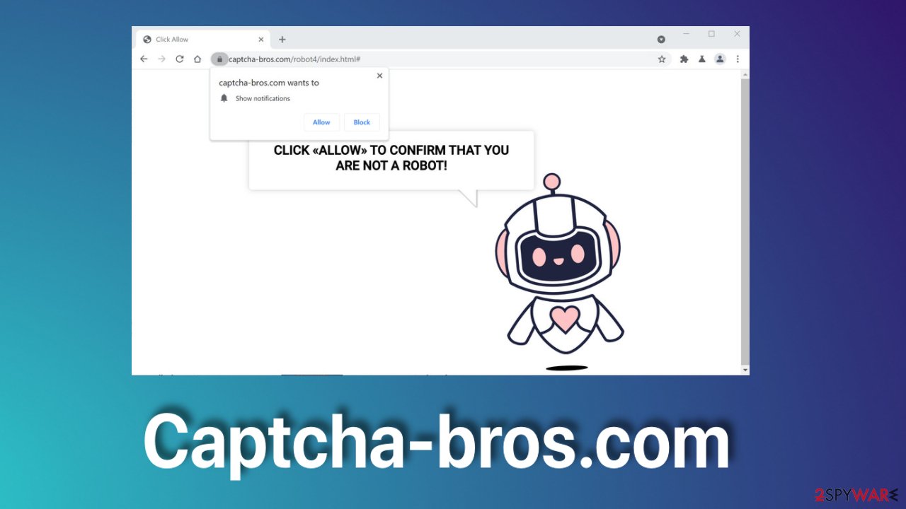 Remove Captcha-bros.com pop-up (fake) - Free Instructions