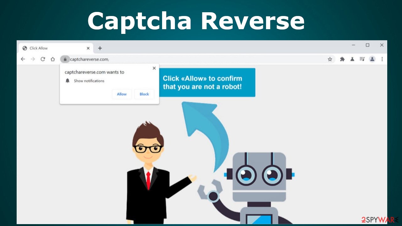 Remove Captcha Reverse (Removal Guide) - Chrome, Firefox, IE, Edge Remove Captcha Reverse (Removal Guide) - Chrome, Firefox, IE, Edge