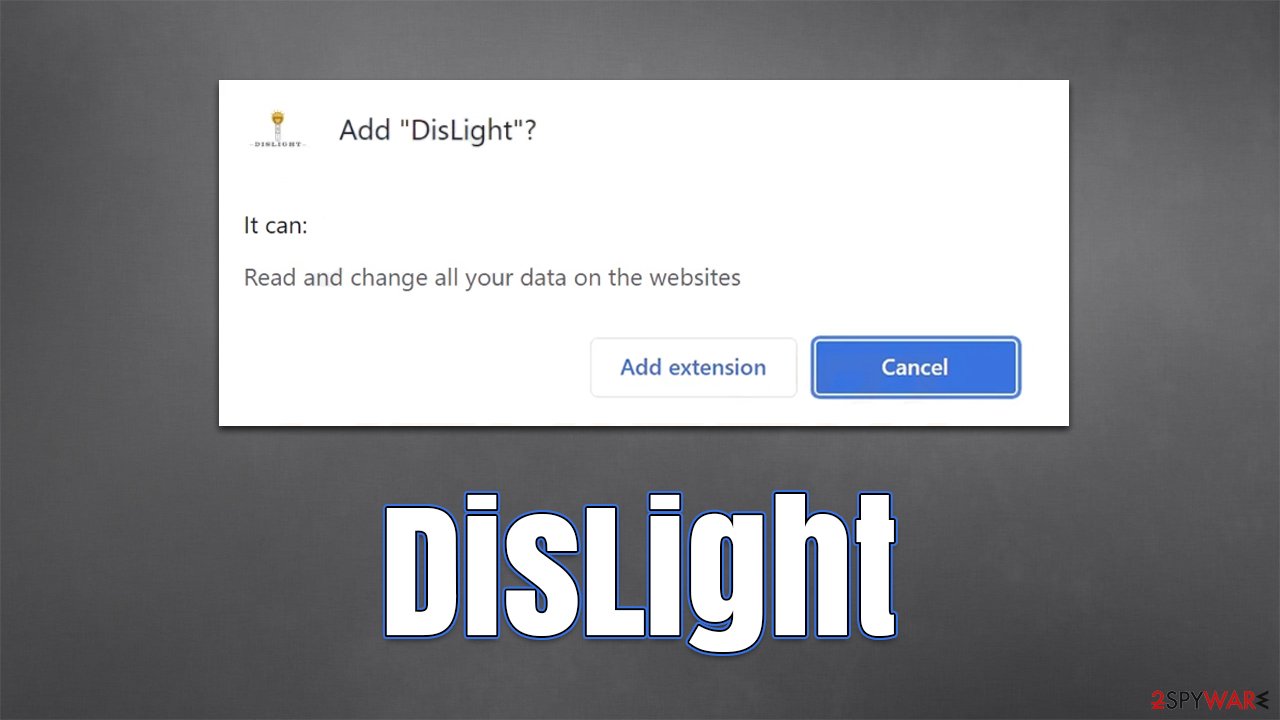 Remove DisLight adware (Free Guide) - Chrome, Firefox, IE, Edge