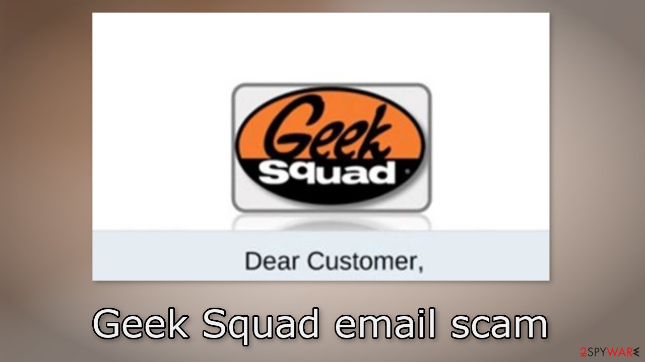Remove Geek Squad email scam (fake) - Free Instructions