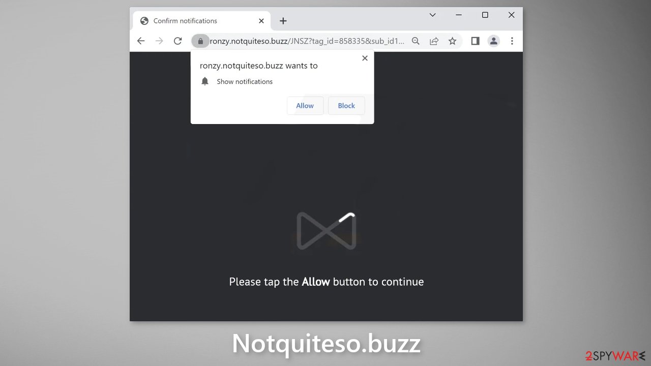 Remove Notquiteso.buzz ads (fake) - Free Guide