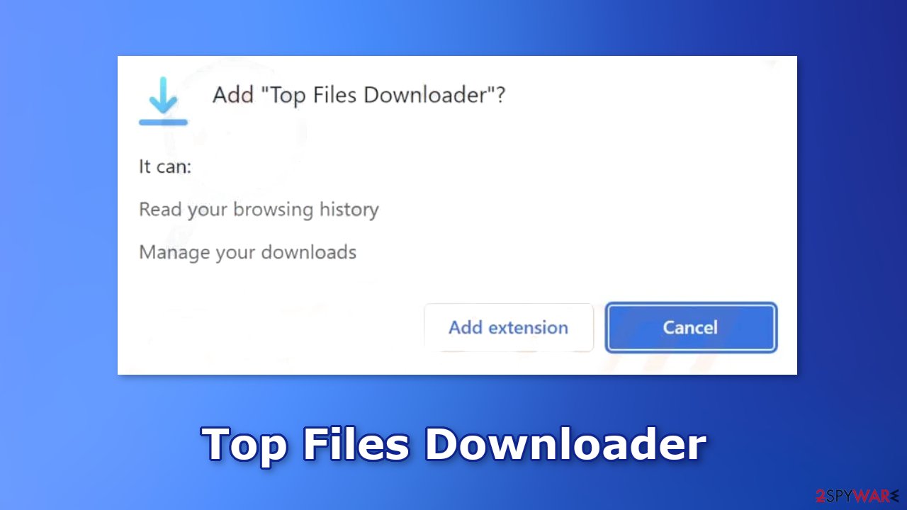 Remove Top Files Downloader adware (spam) - Free Guide